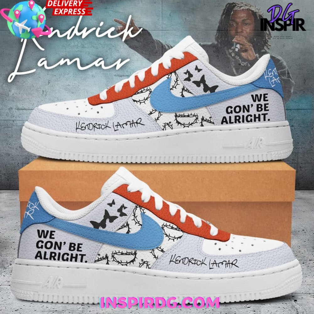 Kendrick Lamar We Gon Be Alright Air Force 1 - InspirDG