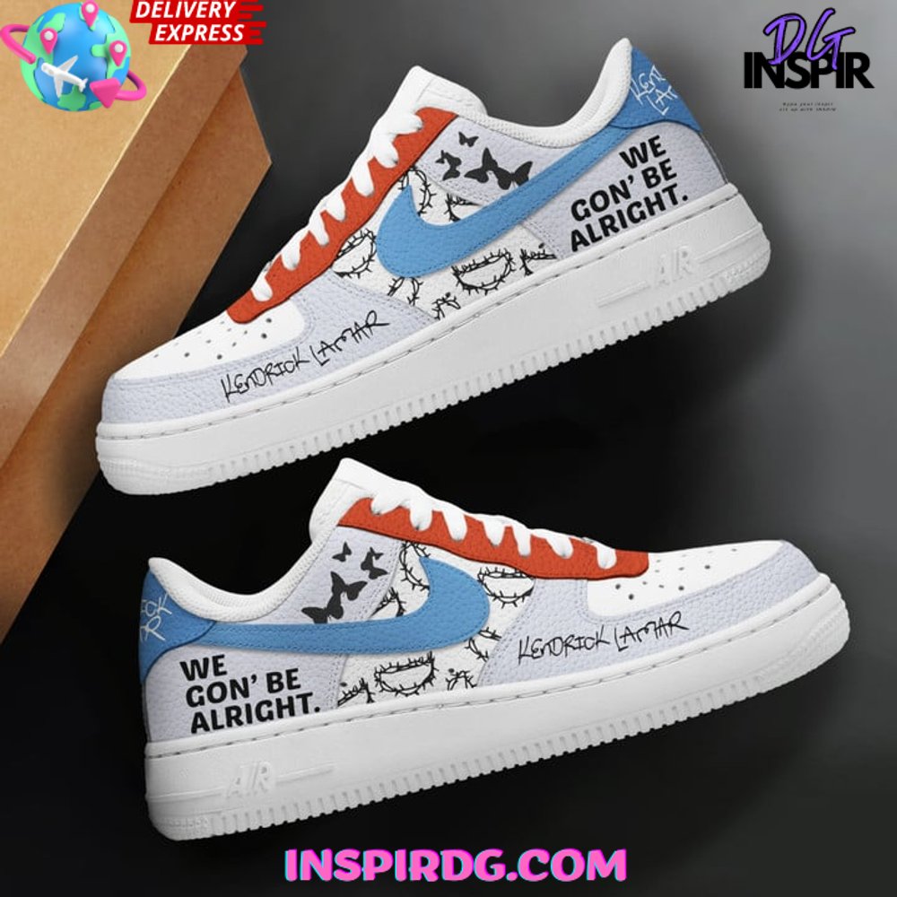 Kendrick Lamar We Gon Be Alright Air Force 1 - InspirDG